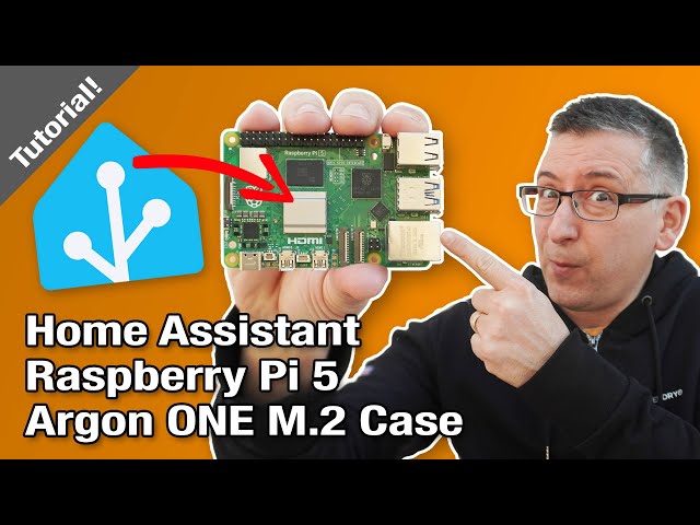 Tutorial Install Home Assistant On A Raspberry Pi 5 In An Argon One V3